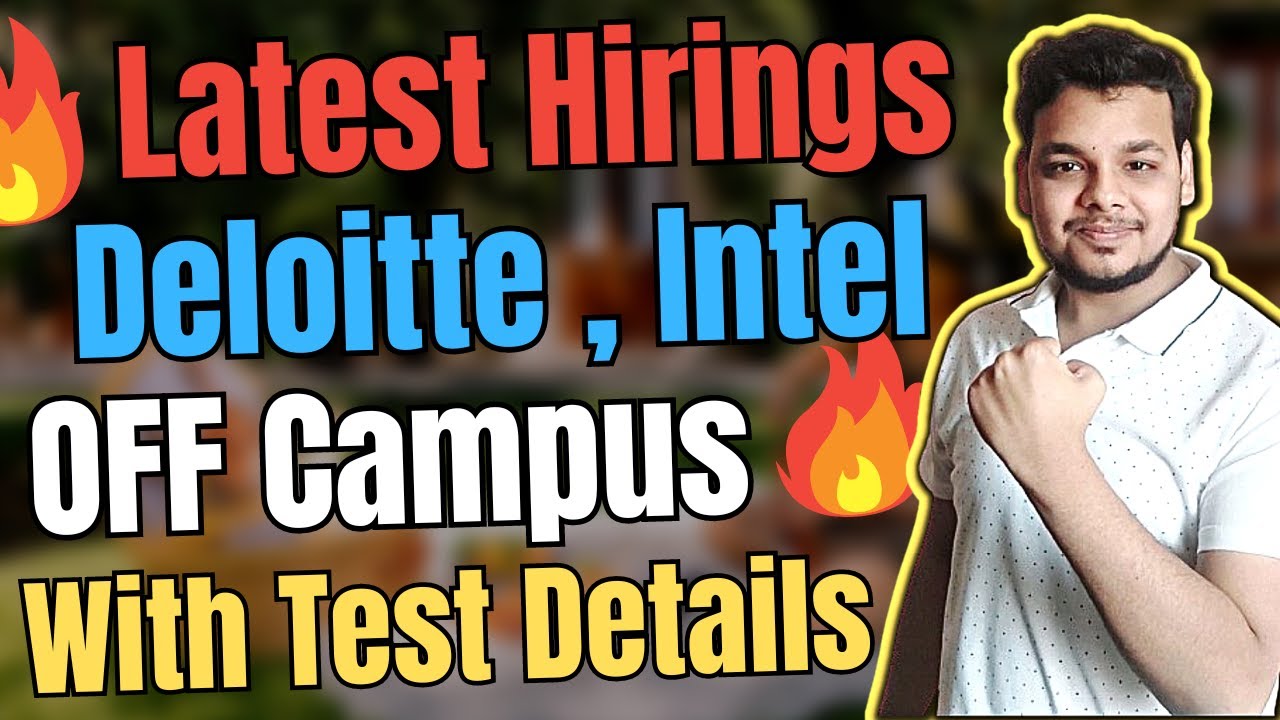 Deloitte , Tech Mahindra , Intel Hiring Freshers | OFF Campus Job Drive ...