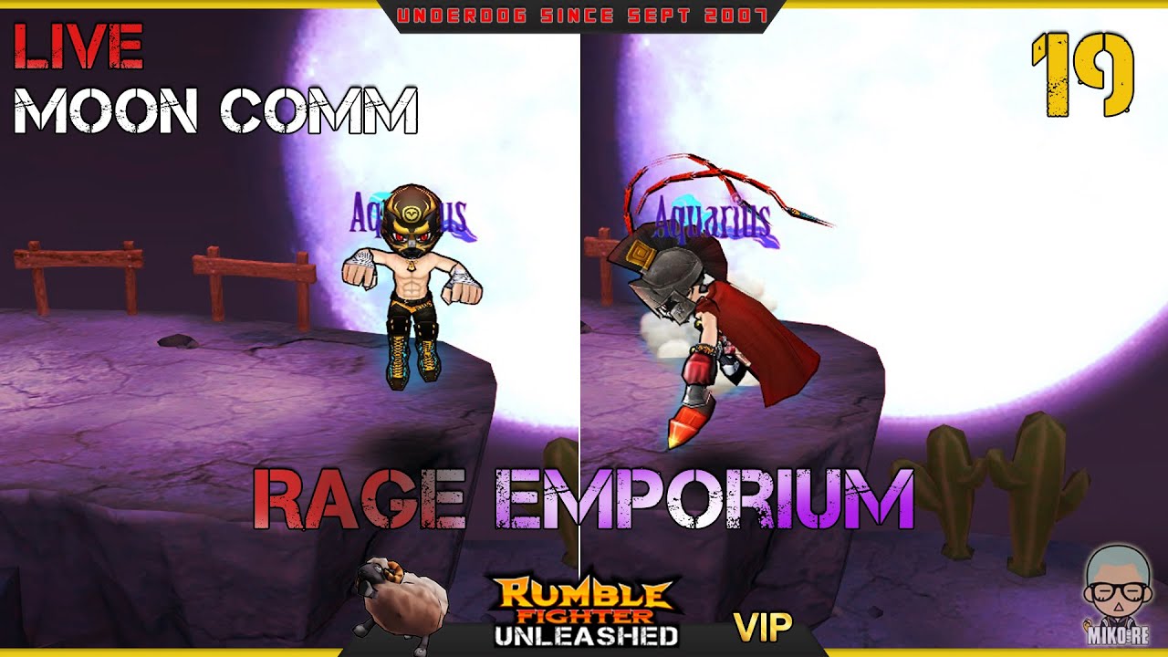 RAGE EMPORIUM! Moon Comm #19 (Rumble Fighter Unleashed) - YouTube