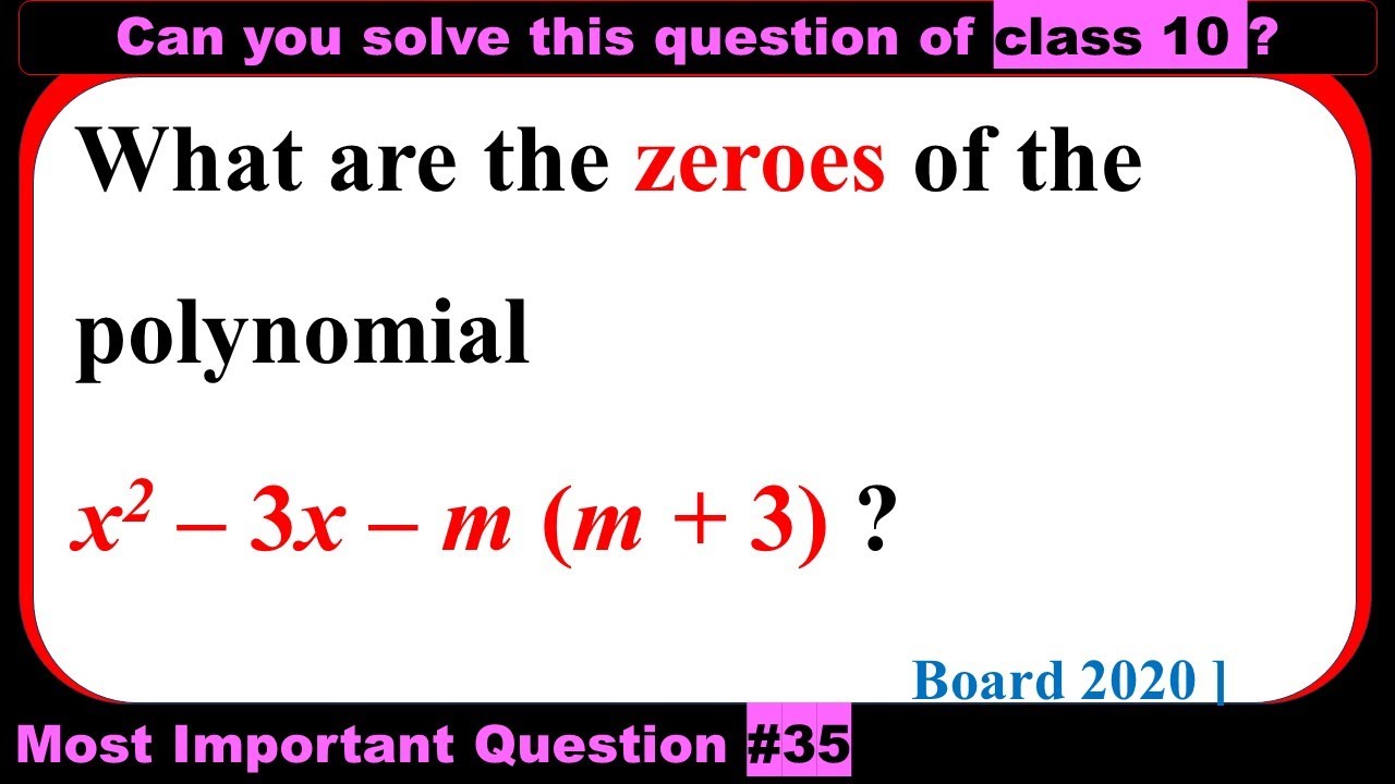 MIQ 35 | Most Import question Class 10 Polynomials | PYQ (Previous year ...
