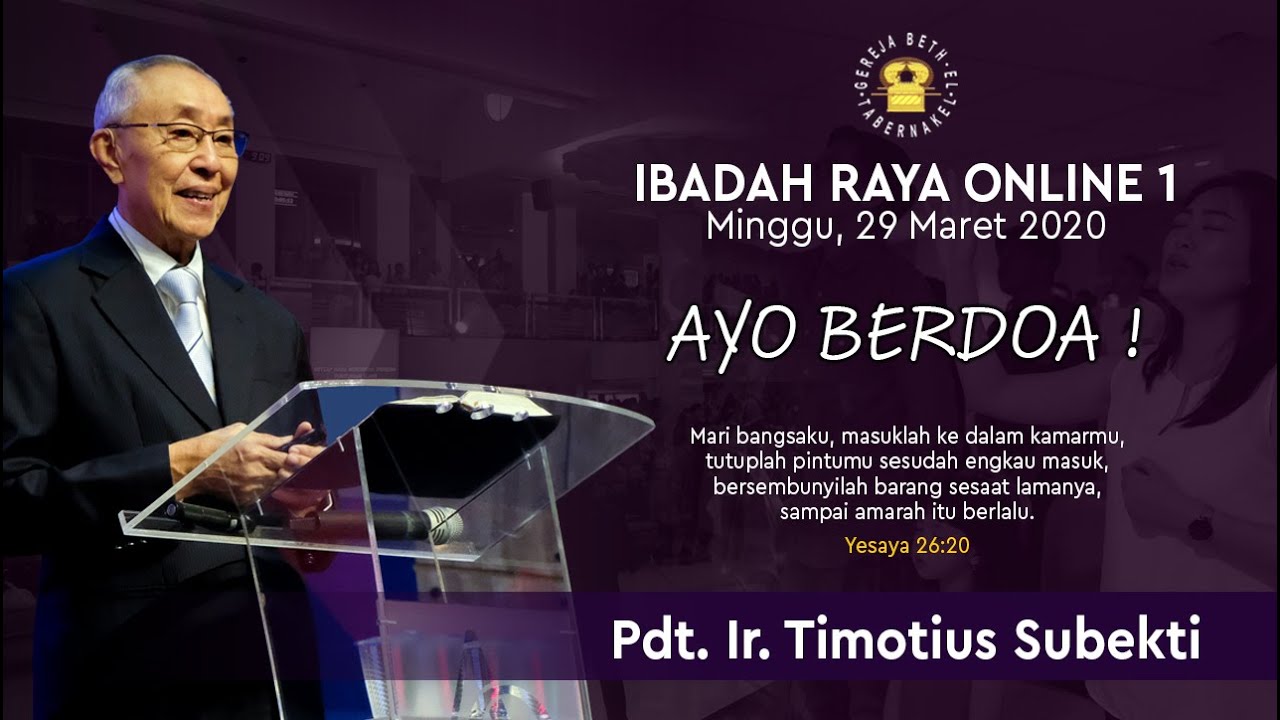 Pdt Ir Timotius Subekti - IBADAH ONLINE 1 - 29 03 2020 - YouTube