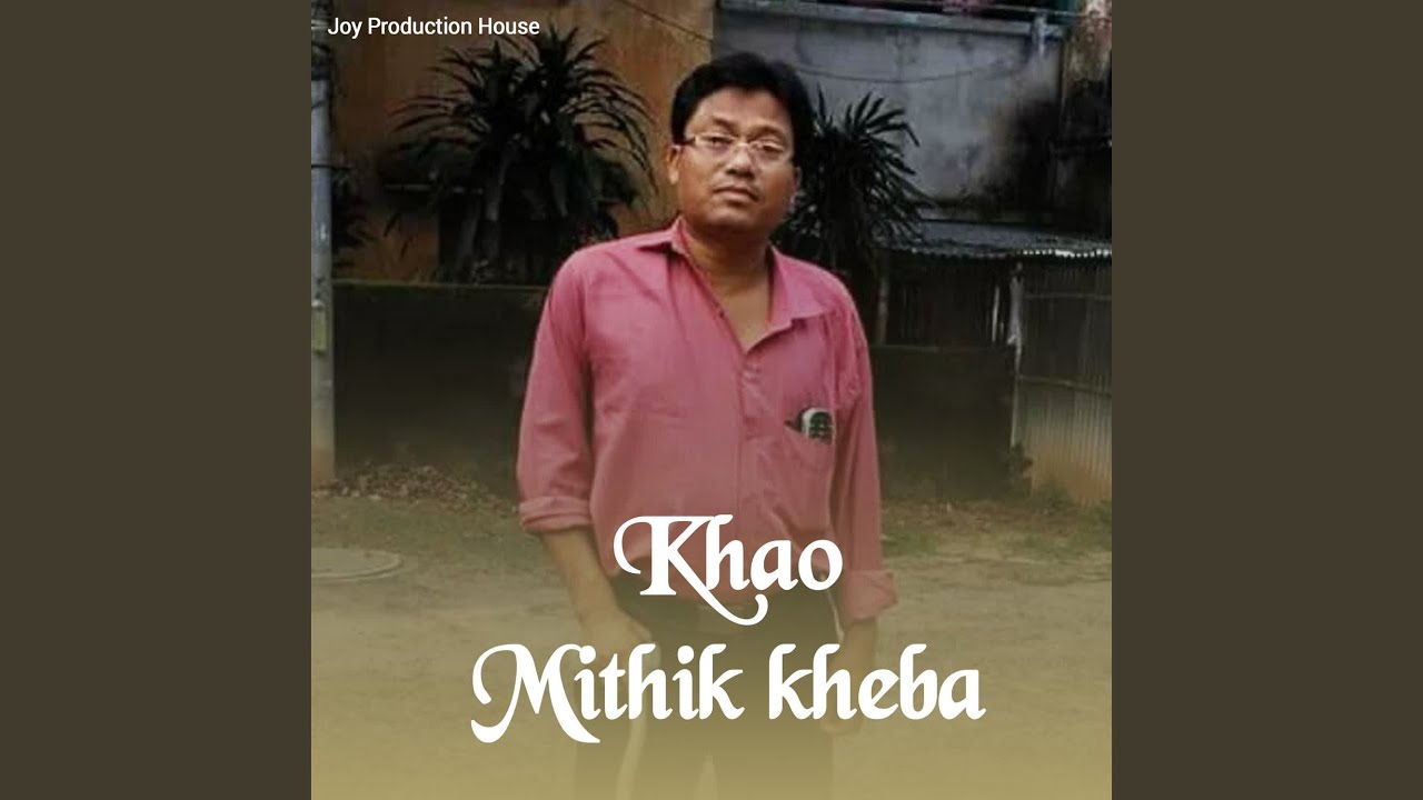 Khao Mithik Kheba - YouTube