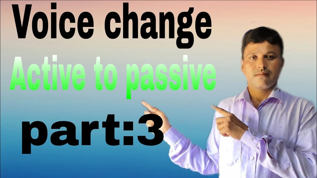 Voice change//Active to passive//ENGLISH GRAMMAR CENTRE. - YouTube