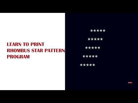 LEARN TO PRINT RHOMBUS STAR PATTERN PROGRAM | TUTORIAL -07 - YouTube