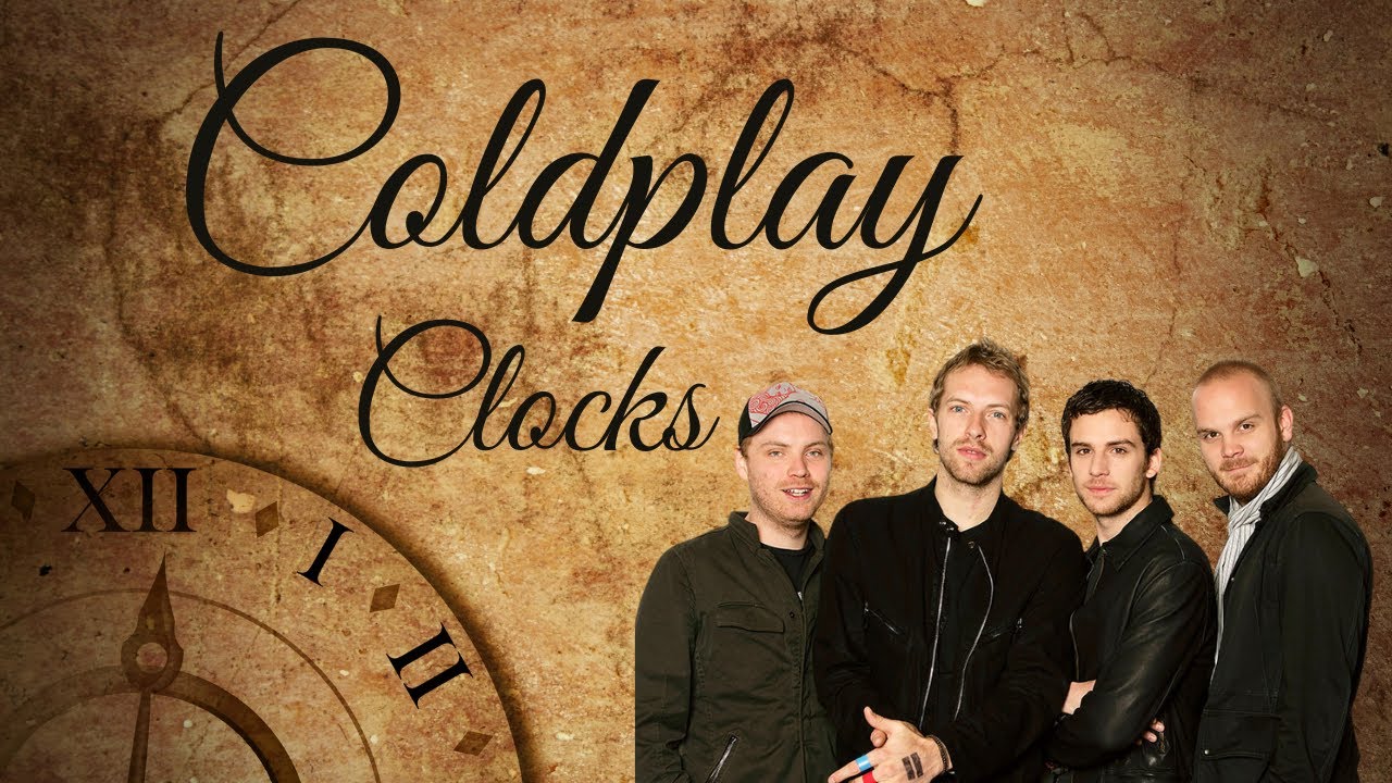 COLDPLAY - CLOCKS (LYRICS) - YouTube