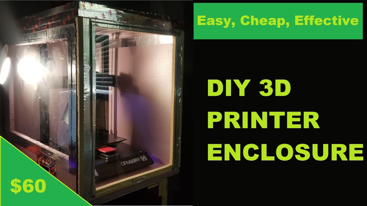 Best 3D Printer Enclosure- DIY - YouTube