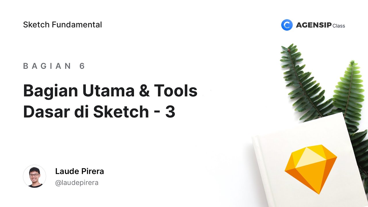 06 Sketch Fundamental - Bagian Utama & Tools Dasar di Sketch (Part 3 ...