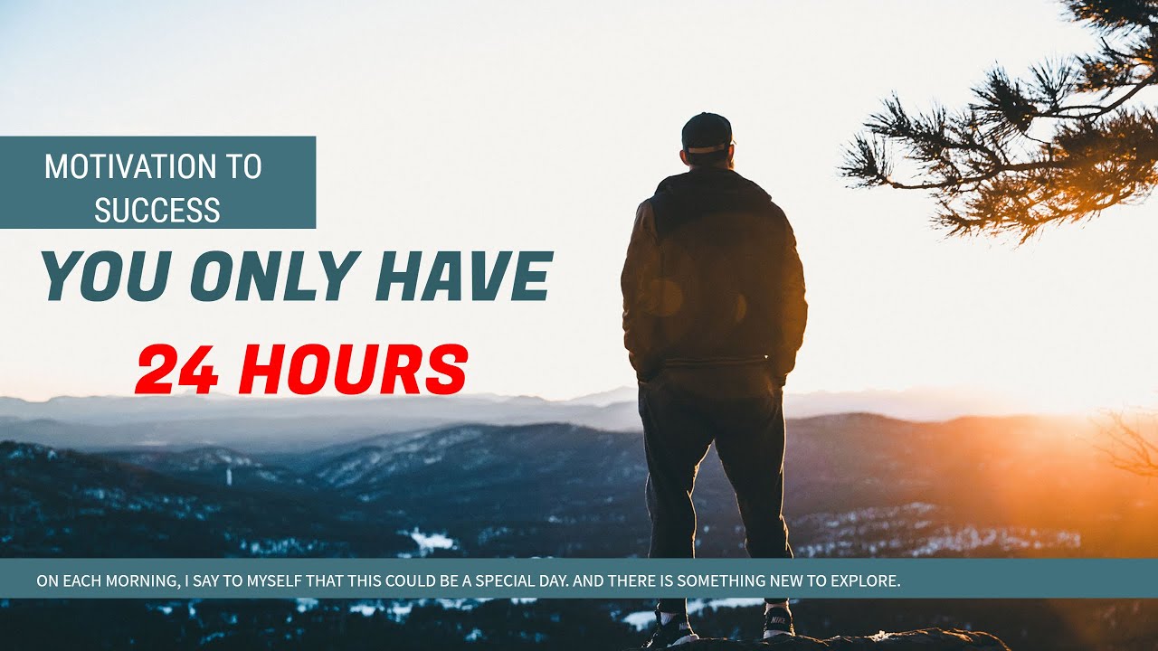 You have 24 hours in a day - Work Hard Motivation - YouTube