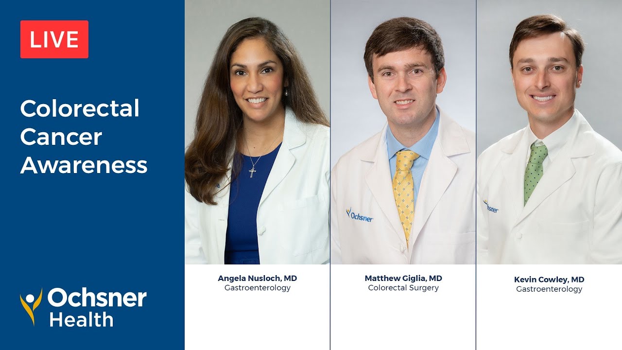 Colorectal Cancer Awareness with Angela Nusloch, MD, Matthew Giglia, MD ...