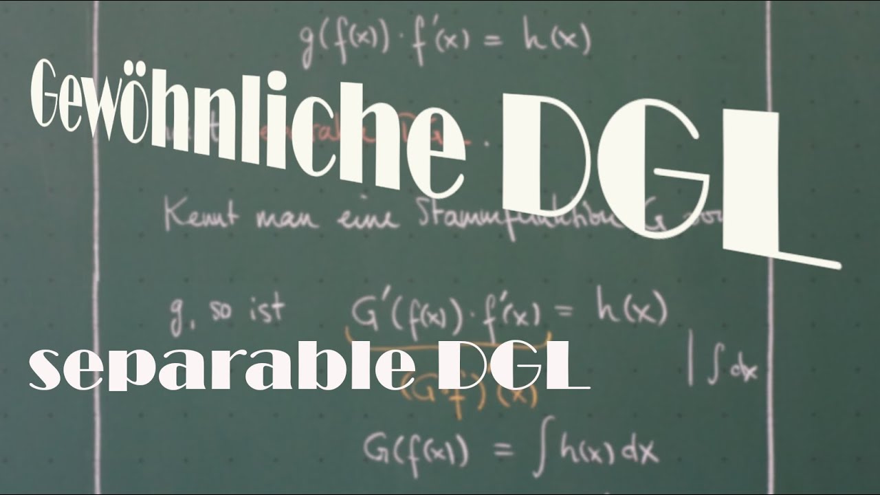 Mathe LF / Differenzialgleichungen (15): Was ist eine separable DGL ...
