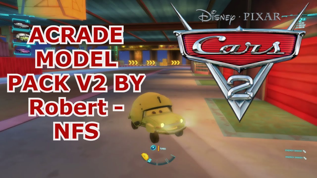 Cars 2: The Video Game Acrade Model Pack 2.0 by Robert - NFS - YouTube