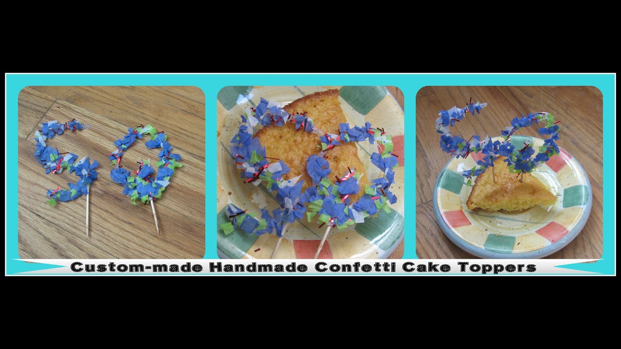 DIY Handmade Custom-made Confetti Cake Toppers/ How to Make a Cake ...