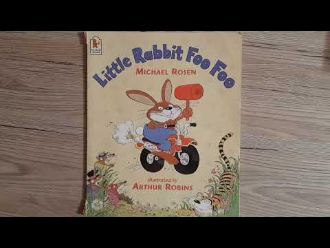 Kids Book Read Aloud : Little Rabbit Foo Foo retold by Michael Rosen ...