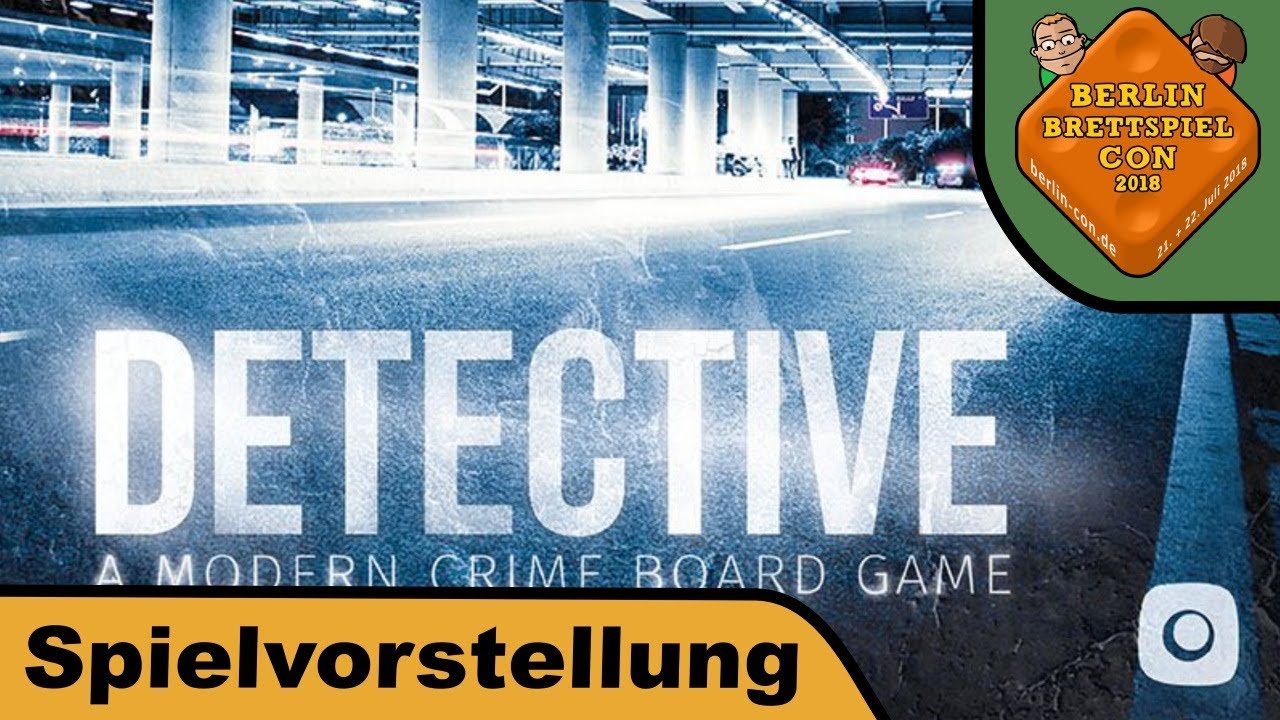 Detective - Brettspiele - Berlin Con 2018 - YouTube