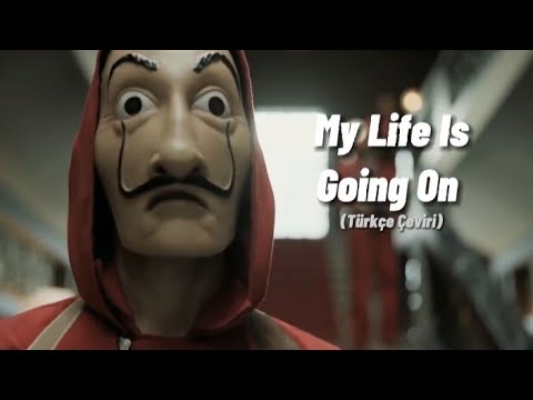 Cecilia Krul - My Life Is Going On (Türkçe Çeviri)