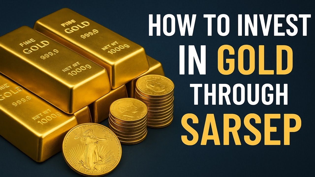 How to Invest in Gold through SARSEP - YouTube
