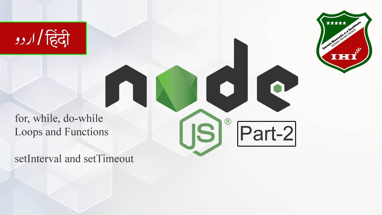Node JS Tutorial for Beginners Hindi | Urdu Part 2 | for while and do while loops | arrow ...