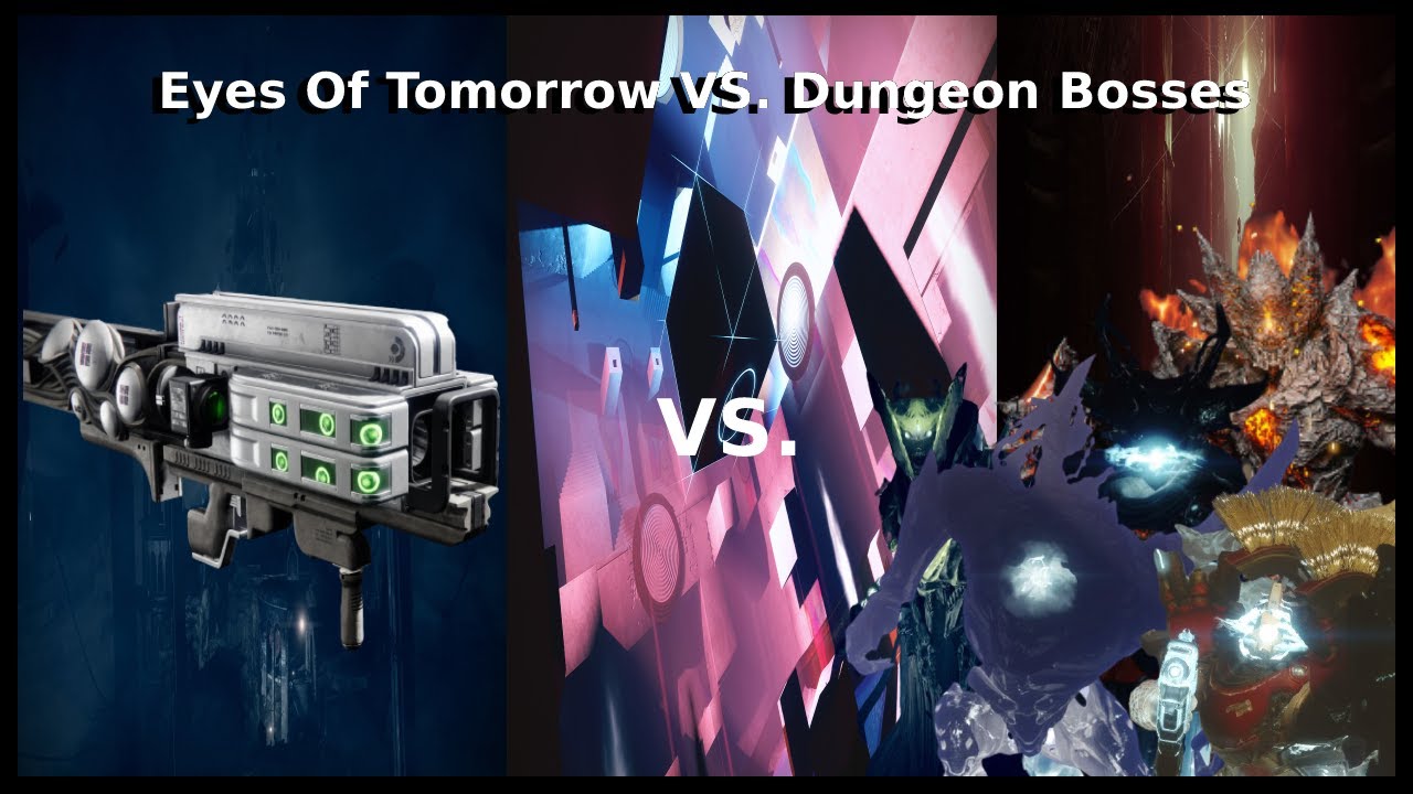 Eyes Of Tomorrow VS. All Dungeon Bosses! | Destiny 2 - YouTube