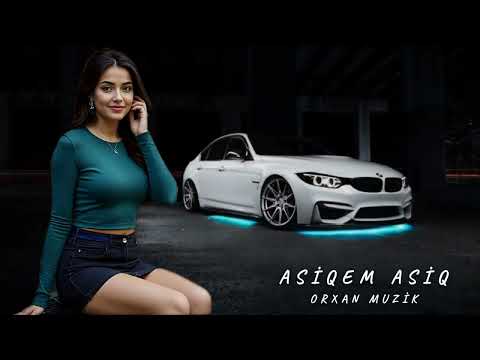 Orxan Muzik - Asiqem Asiq - Yeni Remix Versiyon Turk Azeri Ozbek Arab 2026