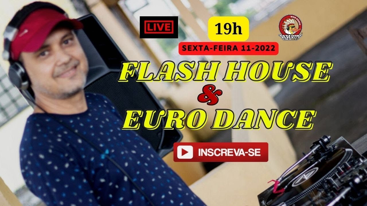 FLASH HOUSE E EURO DANCE - LIVE - YouTube