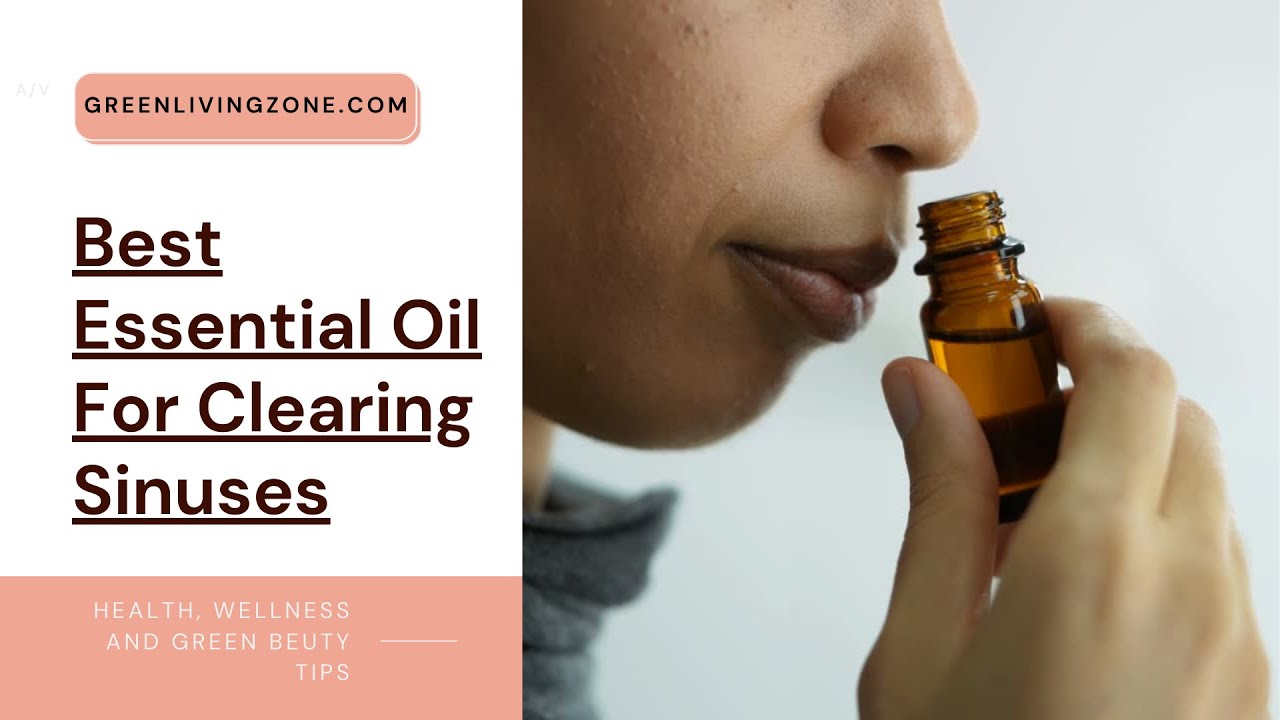 Best Essential Oil For Clearing Sinuses - YouTube