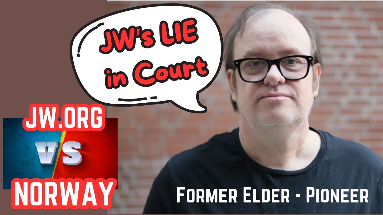 Jehovah's Witnesses LIE in Court: by Lasse Strømkvist - YouTube