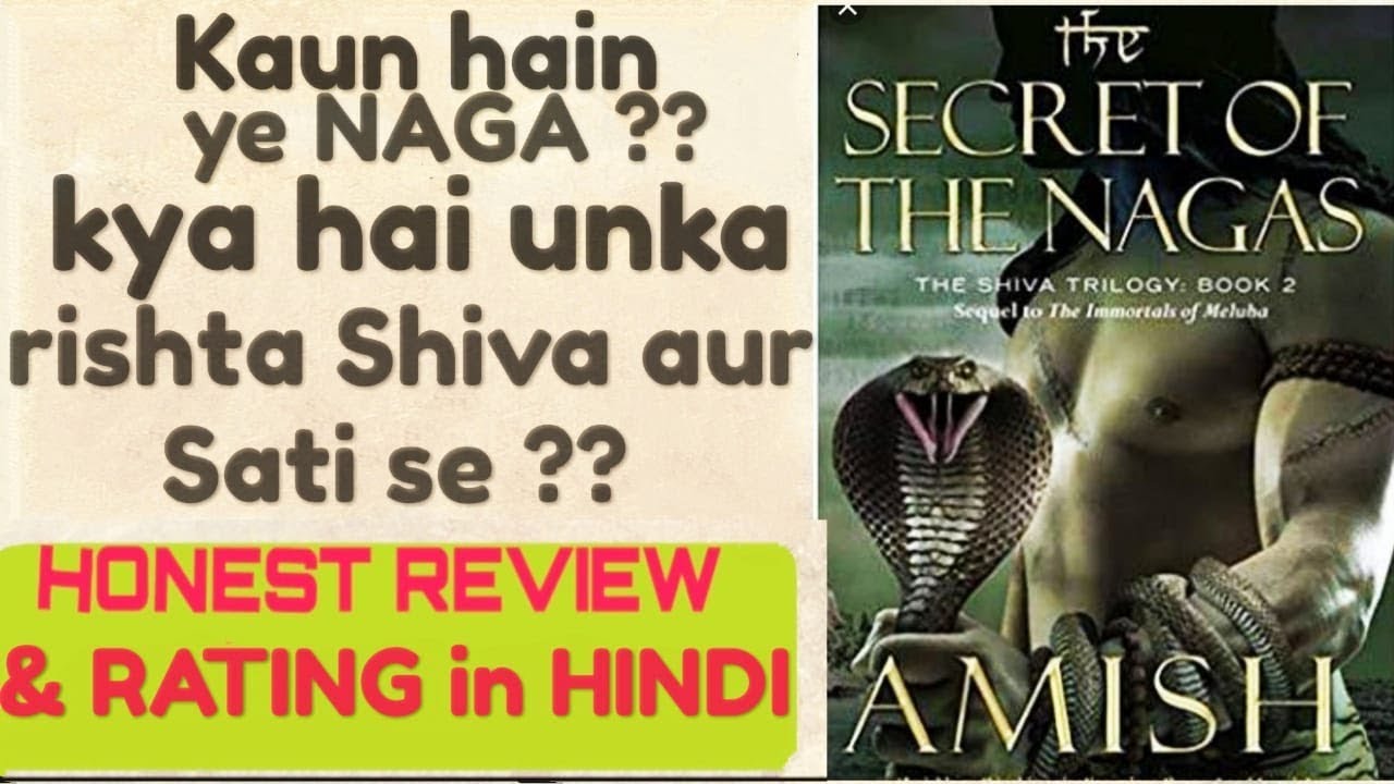 The Secret of the Nagas - Book review & rating - YouTube