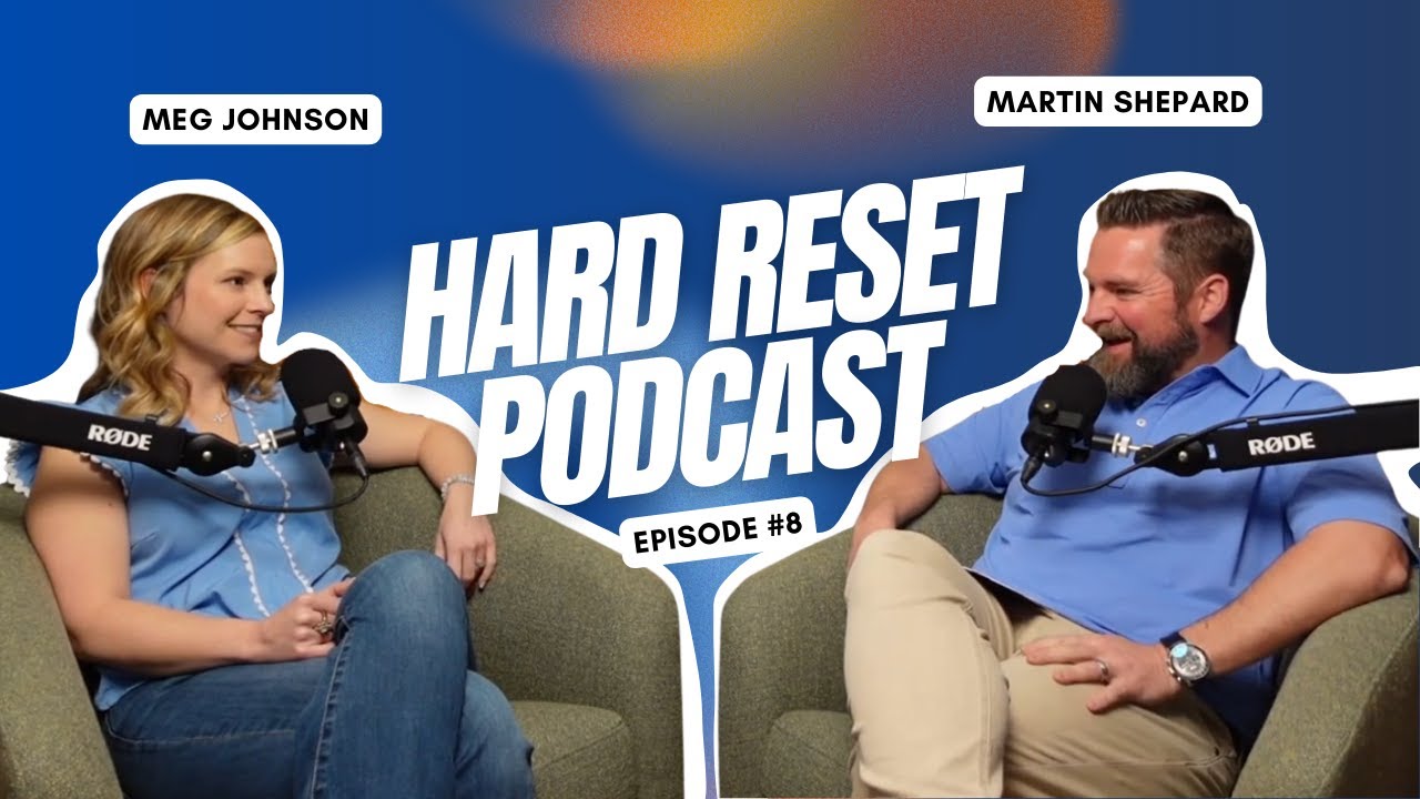 Hard Reset Episode 8: A Life Redefined with Meg Johnson - YouTube