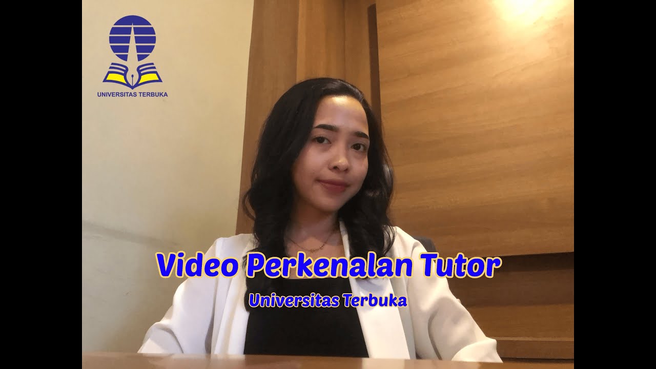 Video Perkenalan Tutor Universitas Terbuka - YouTube