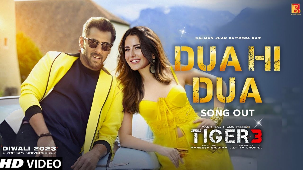 Tiger 3 Song : Dua hi Dua | Salman Khan | Katrina K | Leke Prabhu Ka ...