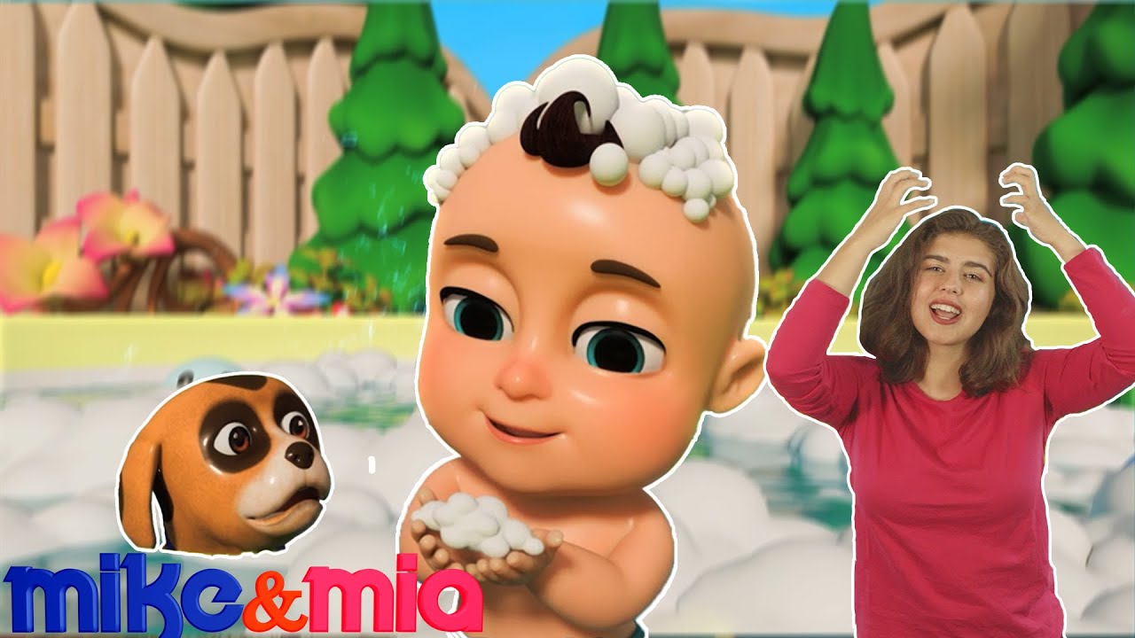 The Bath Song | Sign Language For Kids| Mike and Mia - Nursery Rhymes ...