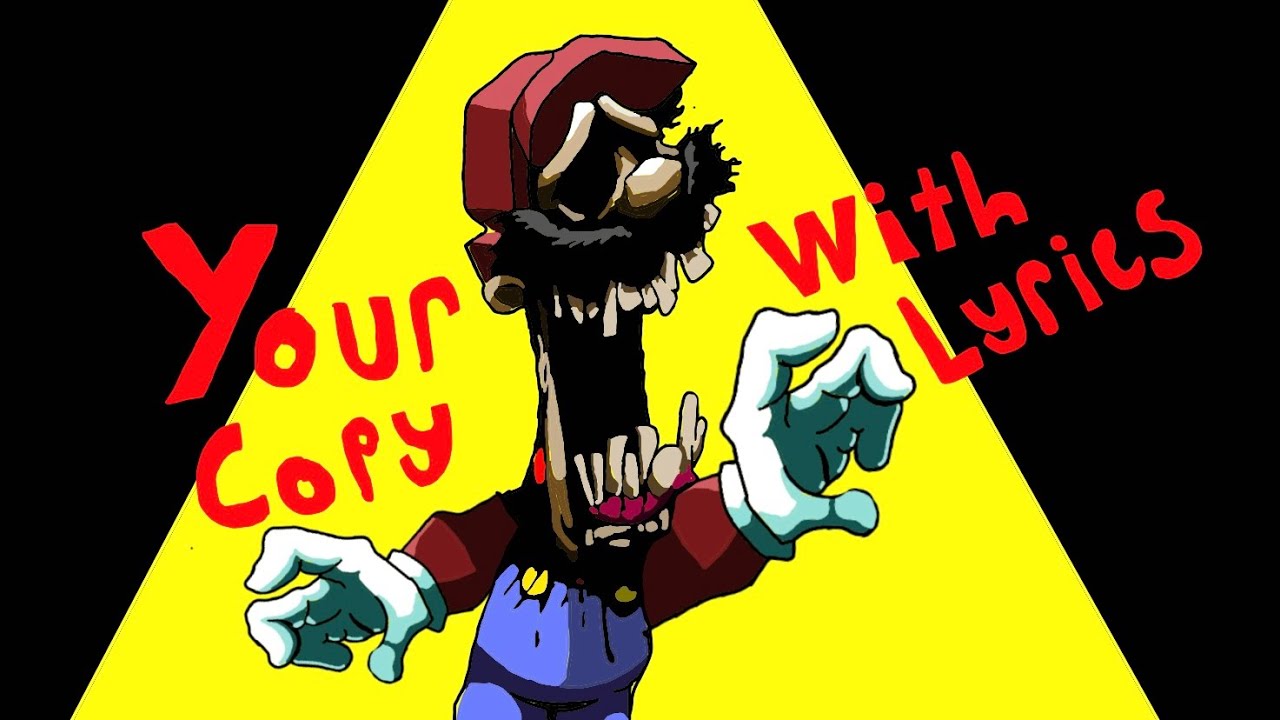 YOUR COPY W/LYRICS (FNF: CLASSIFIED) - YouTube