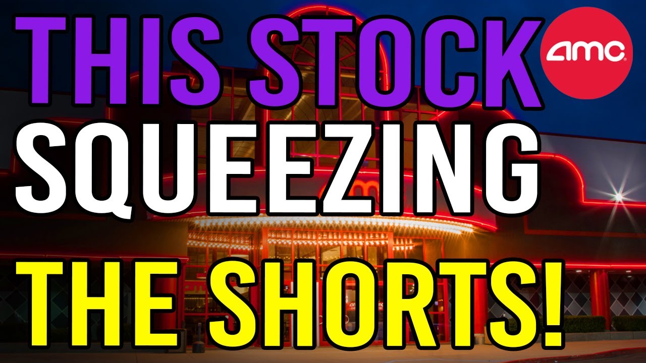 STOCK WITH 85 SHORT INTEREST IS SQUEEZING THE SHORTS AMC Stock stock-with-85-short-interest-is-squeezing-the-shorts-amc-stock