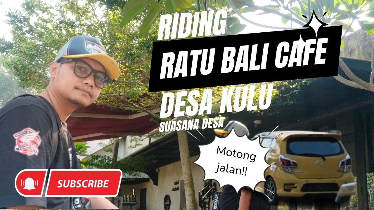 Riding ke Ratu Bali Caffe ... || Kulu Karanganyar Pekalongan - YouTube