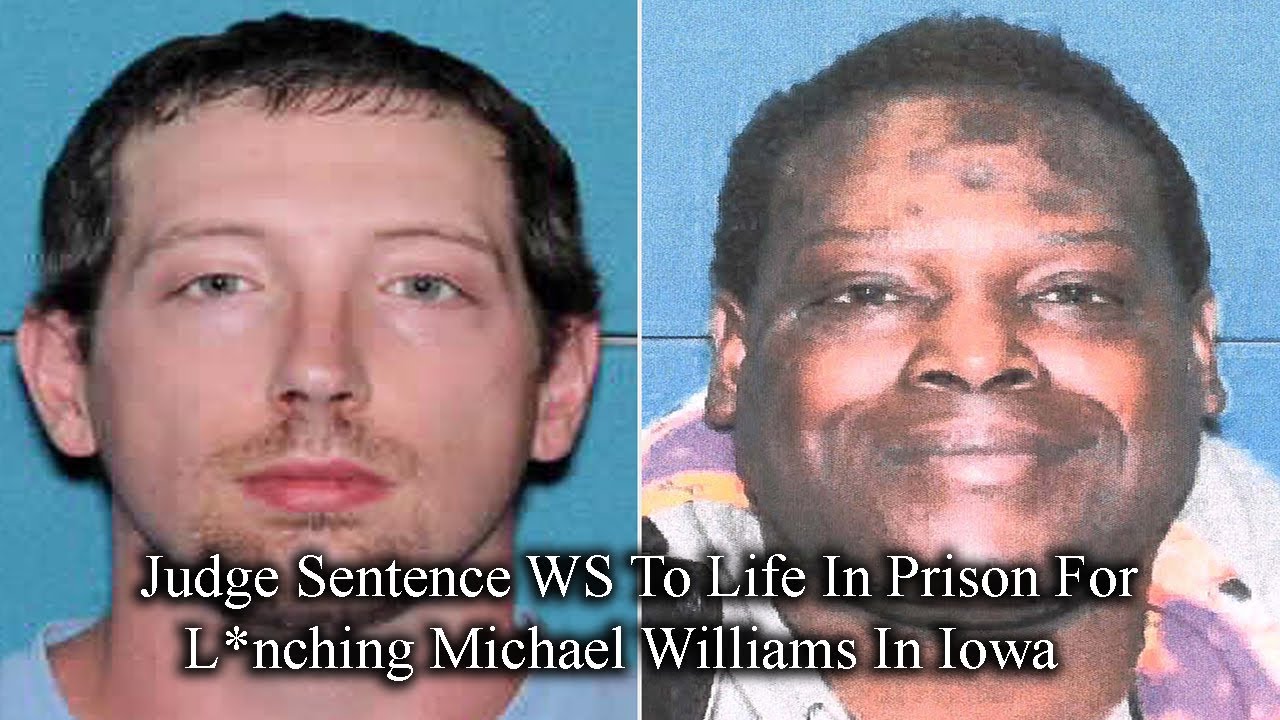 Judge Sentence WS To Life In Prison For L*nching Michael Williams In ...