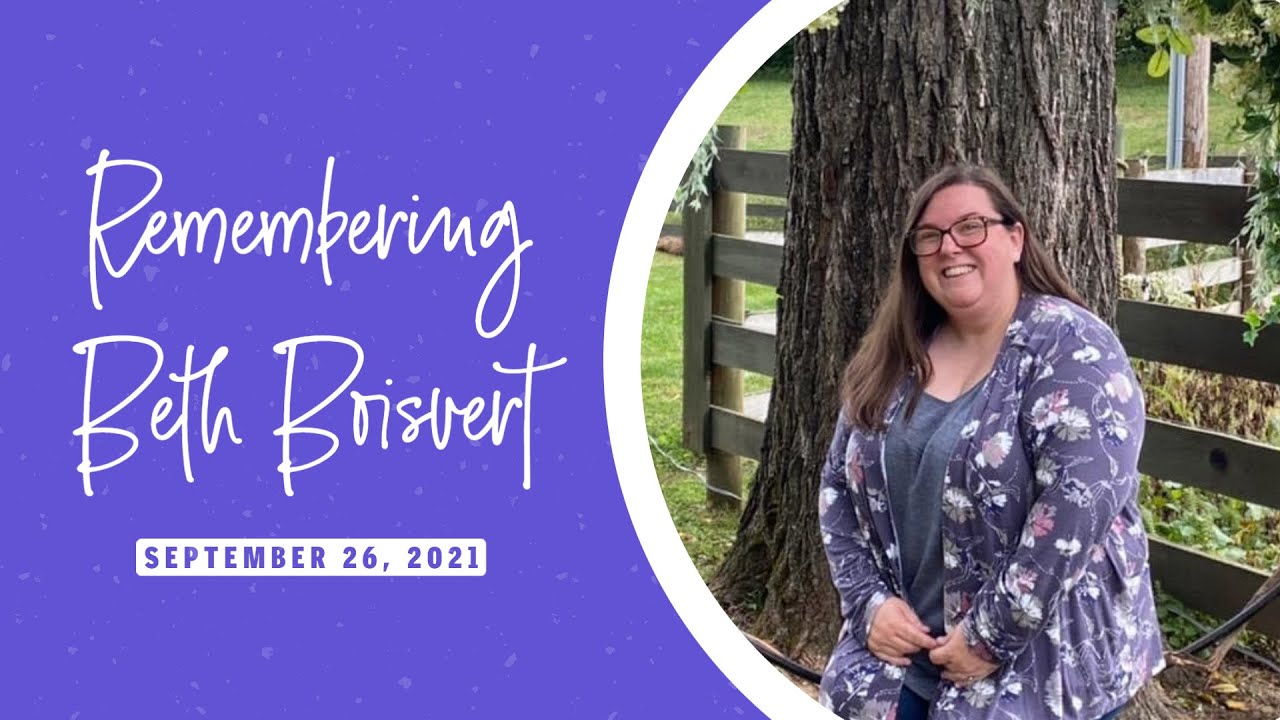 Remembering Beth Boisvert | 09 26 2021 - YouTube