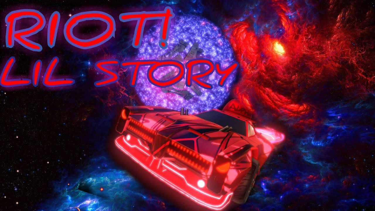 RIOT! 🔥(Lil Story) Rocket League Montage - YouTube