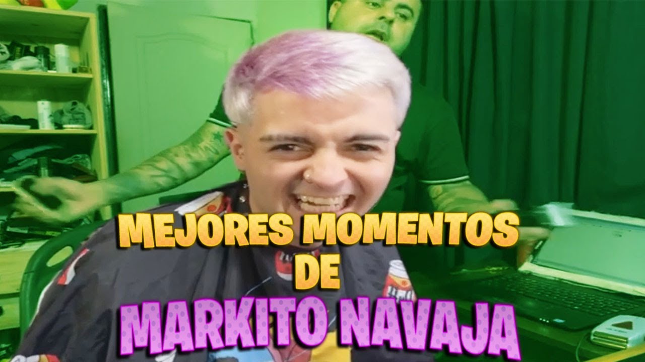 Los MEJORES MOMENTOS de MARKITO NAVAJA - YouTube