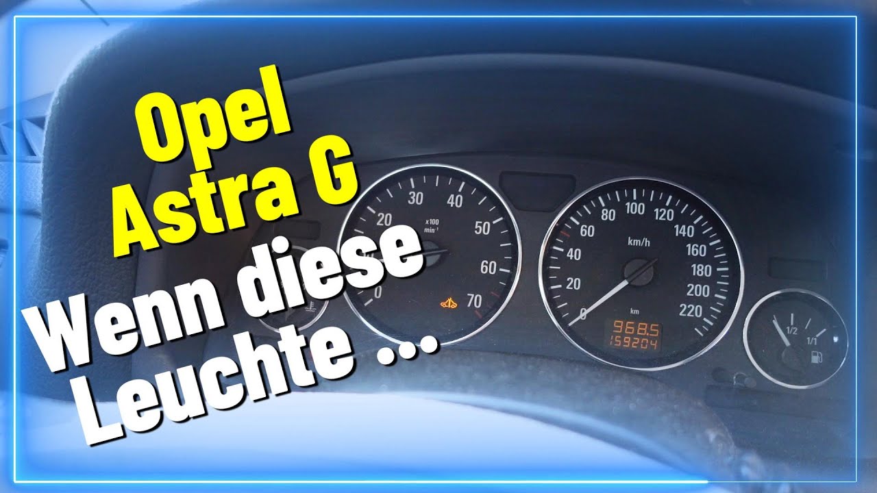 Opel Astra G " Motorfehler wenn der Schlüssel leuchtet"#automobile ...
