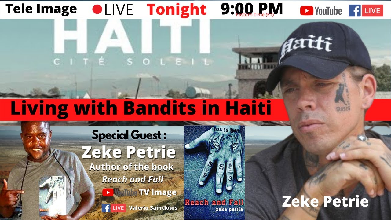 Live - Viv ak bandi an Ayiti - Special Guest : Zeke Petrie Author of ...