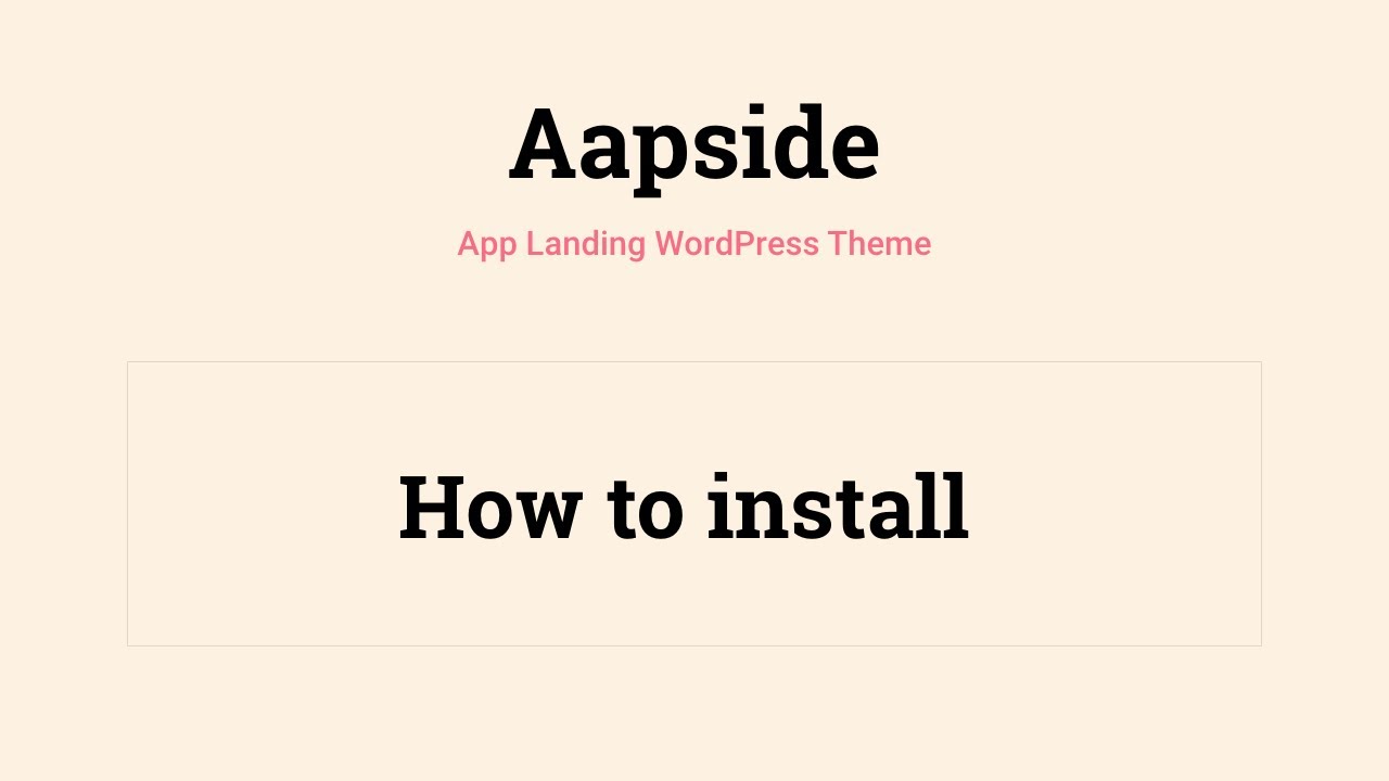how to install appside app landing wordpress theme - YouTube