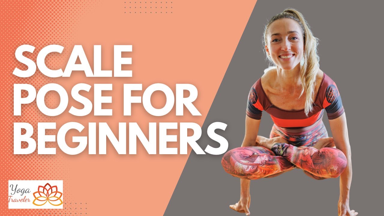 Scale Pose for Beginners - YouTube