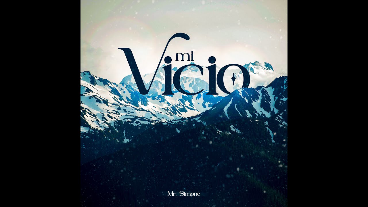 Mr. Simone - Mi Vicio - YouTube