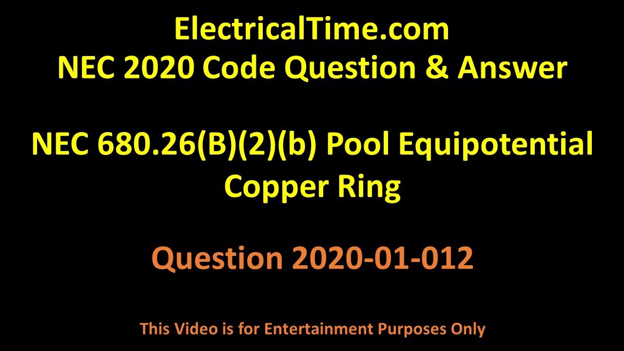 NEC 2020-01-012 NEC 680 26(B)(2)(b) Pool Equipotential Copper Ring ...