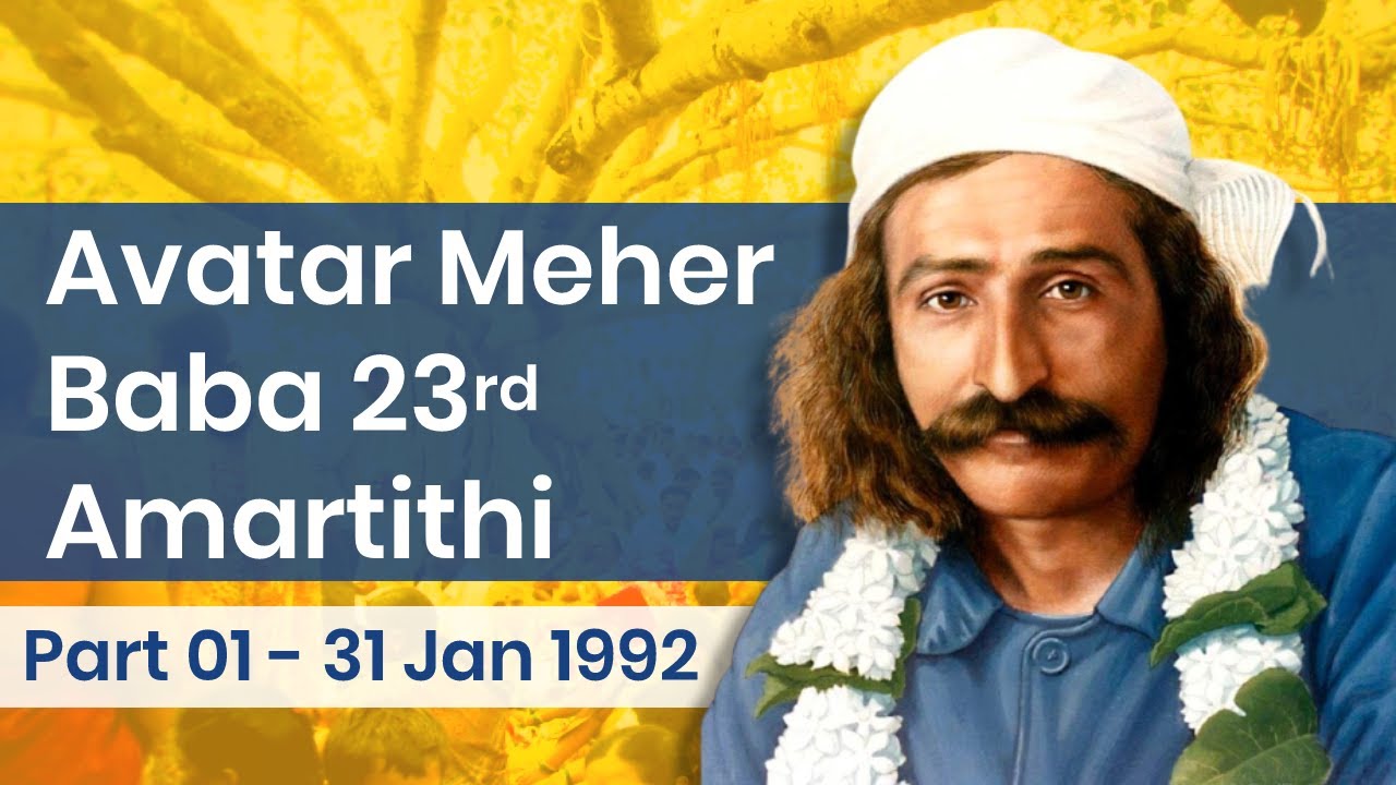 Avatar Meher Baba 23rd Amartithi | Part 01 | 31 Jan 1992 - YouTube