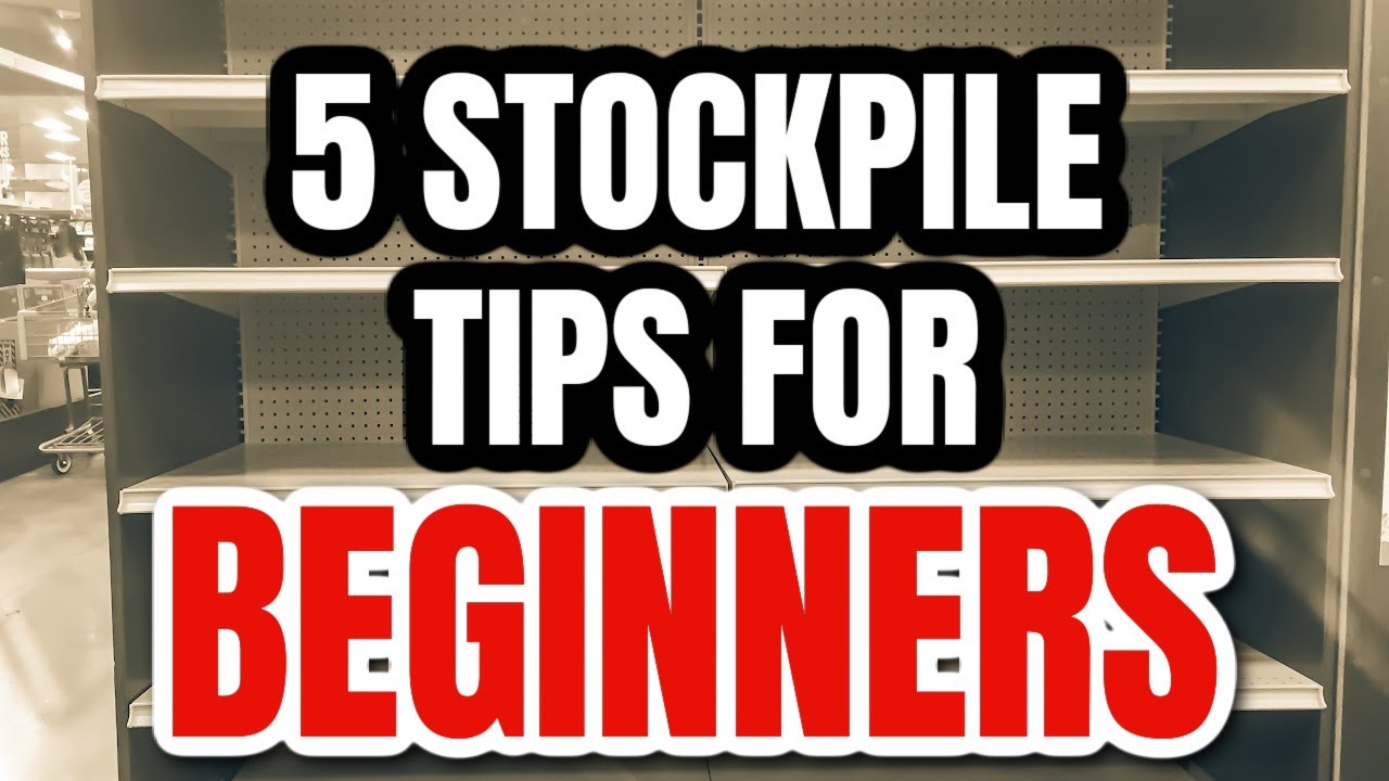 5 STOCKPILE TIPS FOR BEGINNERS | STOCKPILE THESE PREPPER ITEMS - YouTube