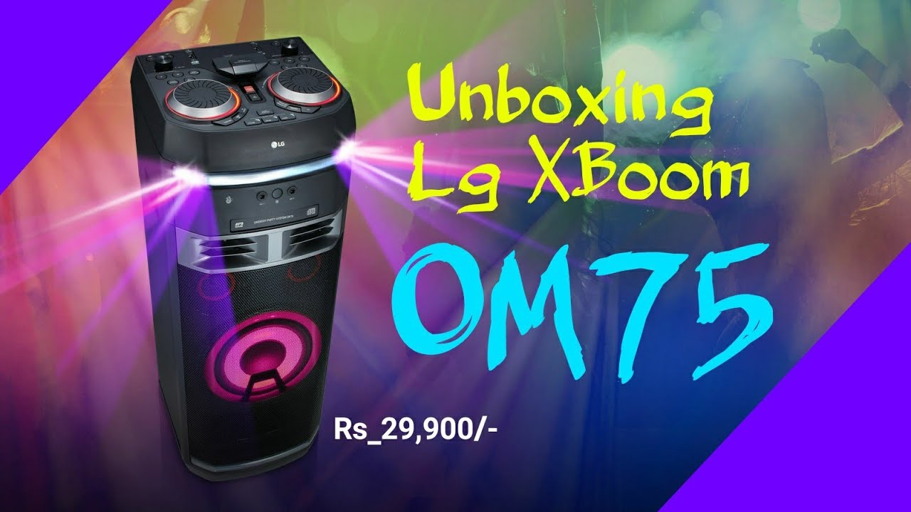 Unboxing LG XBOOM OK75 All In One Hifi System @29900/- Only - YouTube