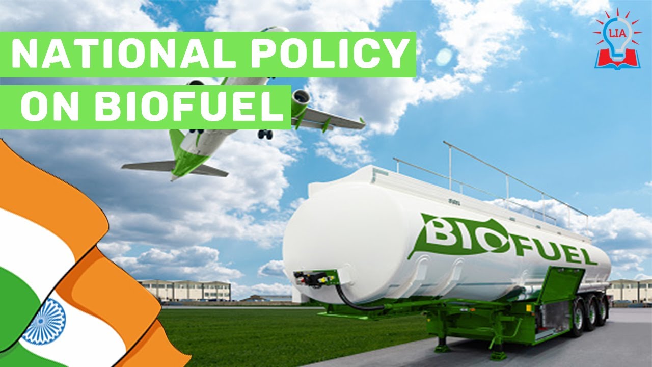 National Policy On Biofuel || UPSC || Legacy IAS - YouTube