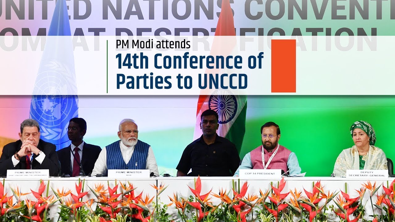 PM Modi attends 14th Conference of Parties to UNCCD - YouTube