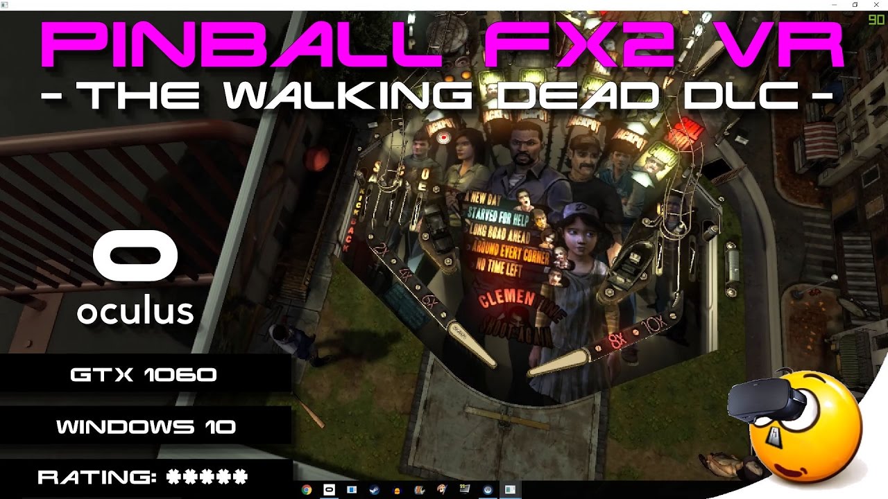 VR | Pinball FX2 VR: Walking Dead DLC | Oculus Rift | GeForce GTX 1060 ...