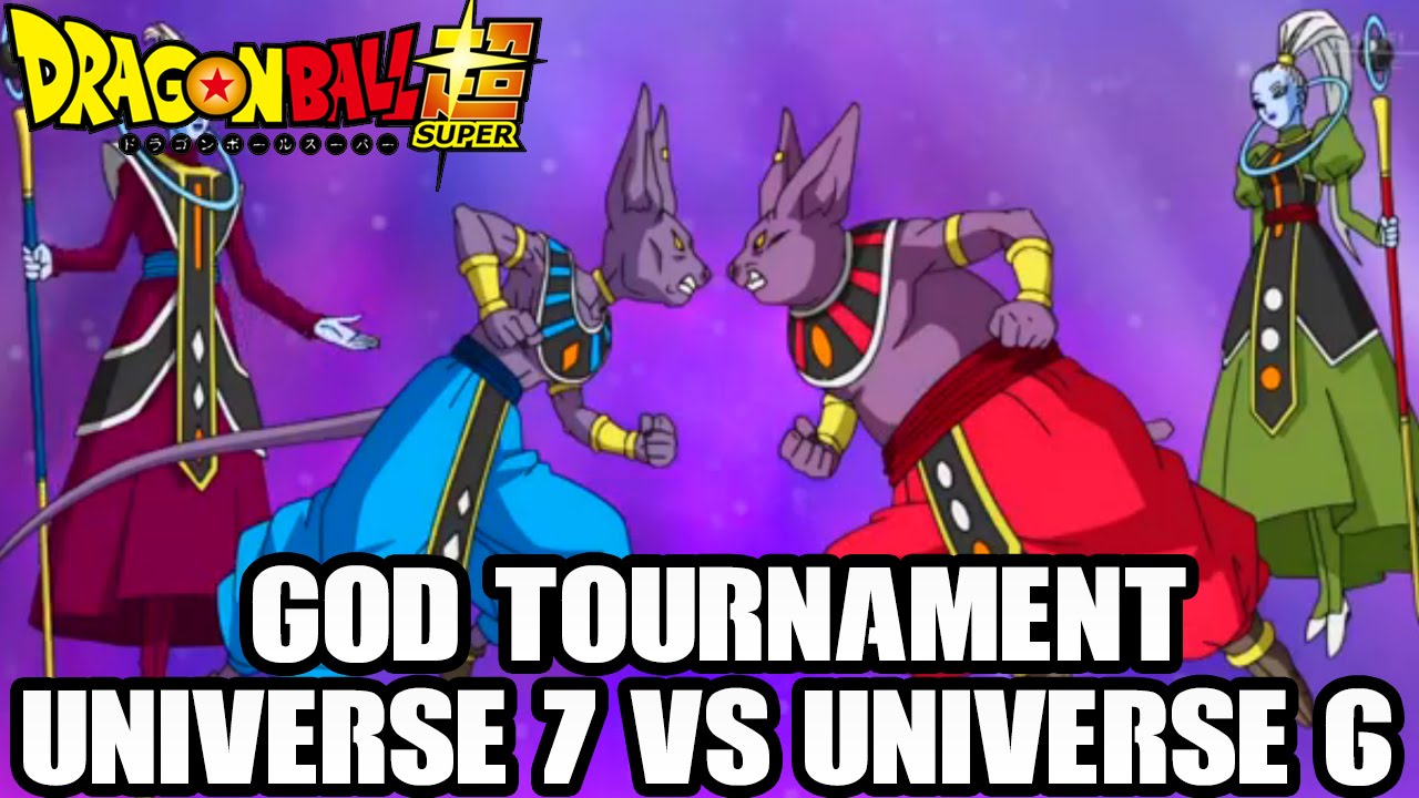 Dragon Ball Super: God Tournament REVEALED!! Universe 6, Whis & Vados ...